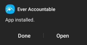 Side load Instructions to download Ever Accountable - Ever Accountable